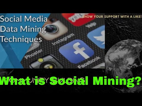 How to Social Mine and why you need it? What is Social Mining?