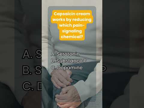What Chemical Does Capsaicin Cream Decrease to Relieve Pain? | Medicine Quiz