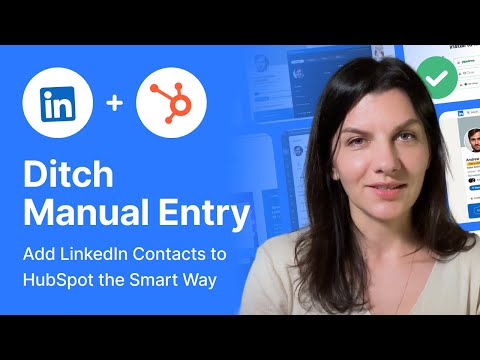 How to Add LinkedIn Contacts to HubSpot Automatically (LinkMatch Tutorial)