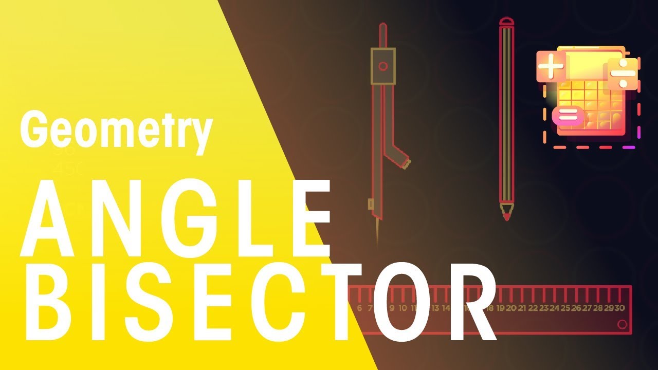 Angle Bisector | Geometry | Maths | FuseSchool