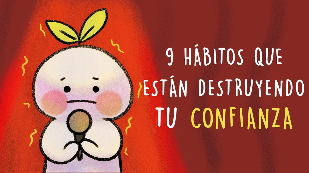 HÁBITOS que DESTRUYEN tu CONFIANZA | Psych2Go