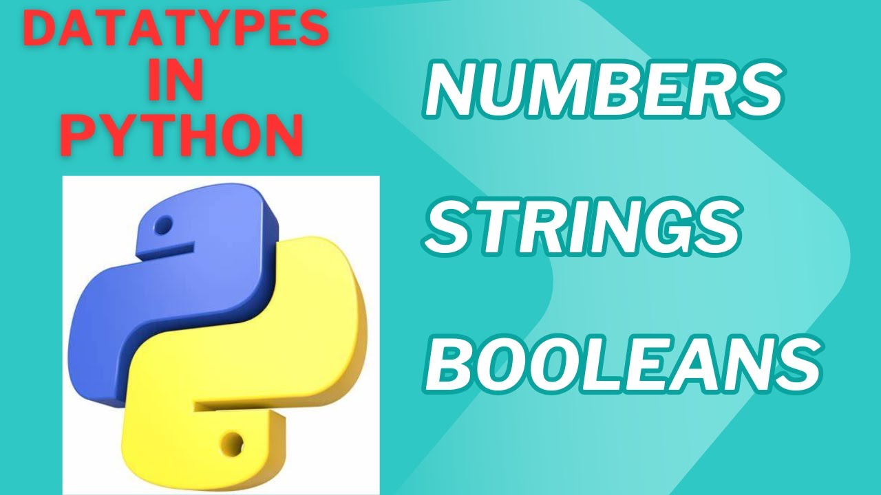 Python Data Types Explained | Numbers, String, Boolean
