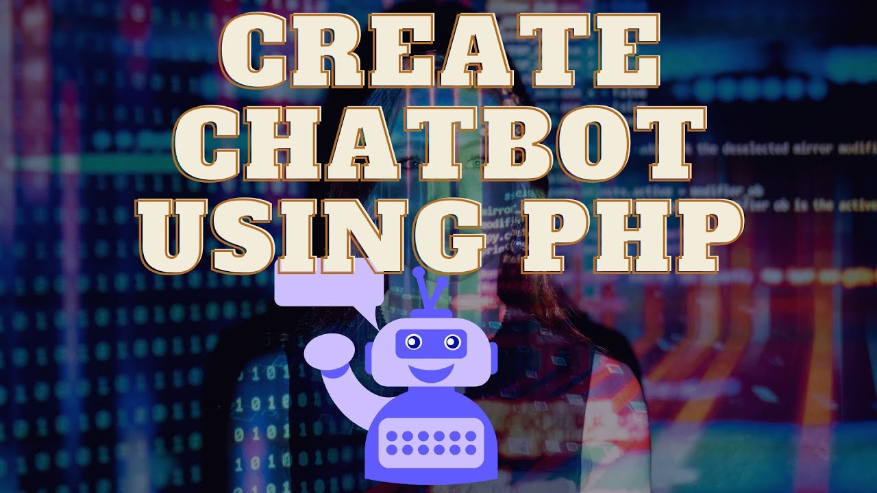 Create Chatbot Using PHP - Part 26