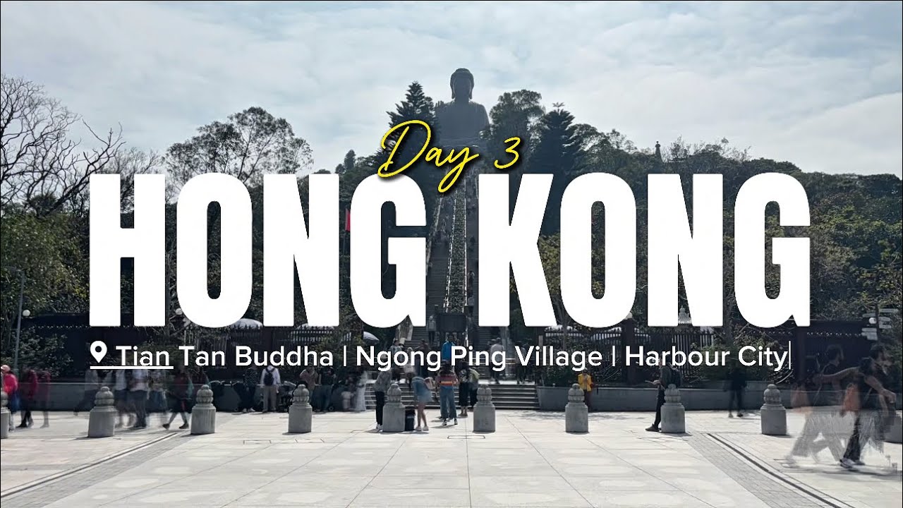 Travel Video | Hong Kong Itinerary Day 3
