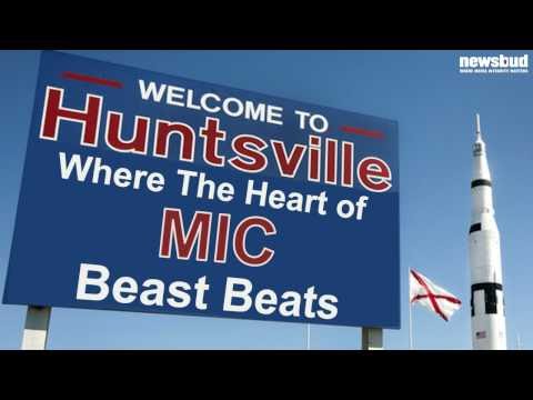War Industry Muster- “Huntsville Alabama: Where the Heart of MIC Beast Beats”