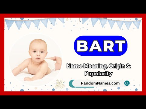 Bart - Baby Boy Name Meaning, Origin & Popularity - RandomNames.com