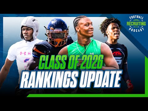 Football Recruiting Podcast: Who's No. 1 in 2026? | New 5-stars | Faizon Brandon Commitment Preview