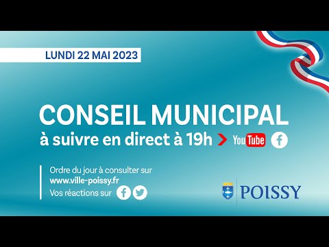 Conseil municipal - Lundi 22 mai 2023