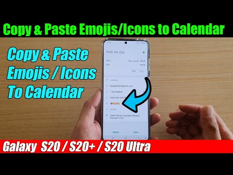 Galaxy S20/S20+: How to Copy & Paste Emojis/Icons to Calendar