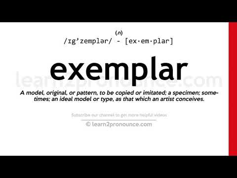 Pronunciation of Exemplar | Definition of Exemplar