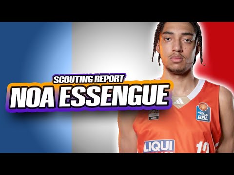 NOA ESSENGUE SCOUTING REPORT | 2025 NBA Draft | France | Ratiopharm Ulm