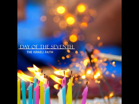 The Israeli Faith | Well of Day of the Seventh (Division and Repair)