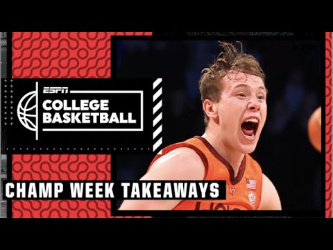 Biggest takeaways from Champ Week | College Basketball Live