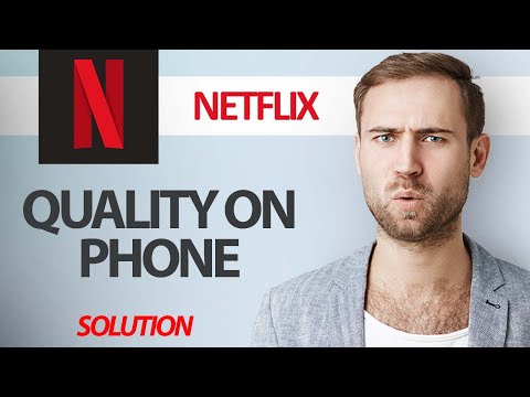 How To Fix Netflix App Quality On Phone | Step By Step