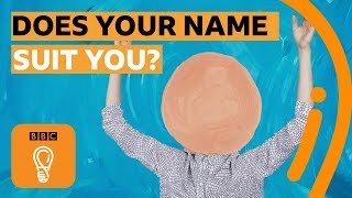 Learn English through Video Does your name match your face? | BBC Ideas.