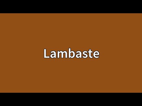 Lambaste Meaning