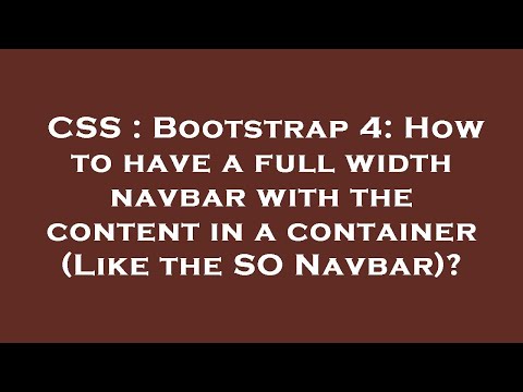 CSS : Bootstrap 4: How to have a full width navbar with the content in a container (Like the SO Navb