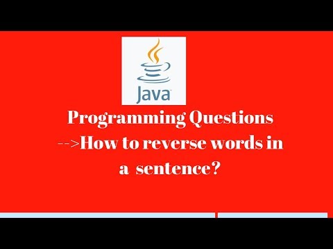 #9 : How to reverse sentence words | java programs for selenium interview