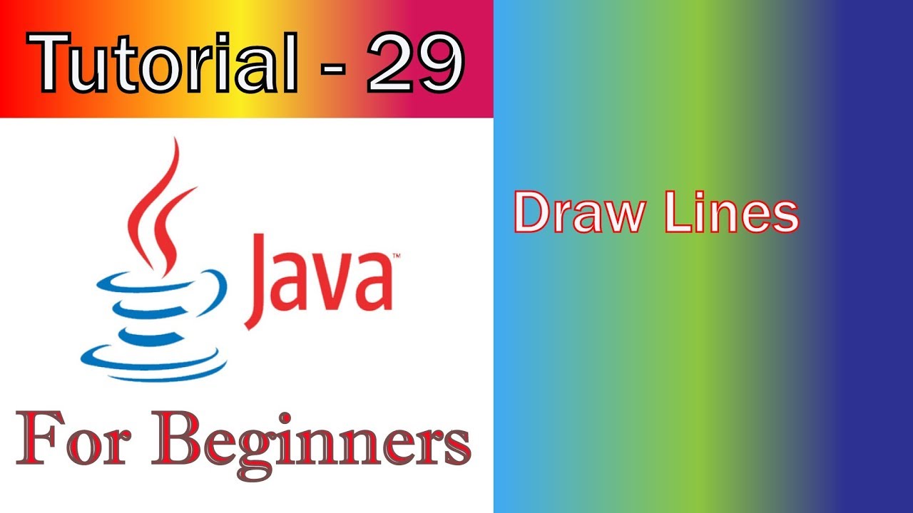 Java Tutorial 29 GUI   Draw Lines