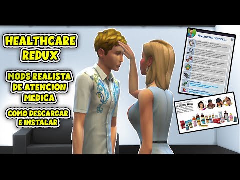 HEALTHCARE REDUX || 🤒🤧 MOD REALISTA DE ATENCION MEDICA 👩⚕️👨⚕️ || SIMS 4