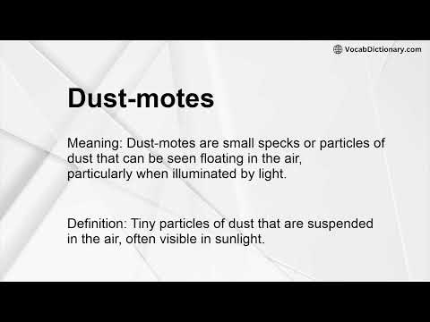 Dust-motes Meaning