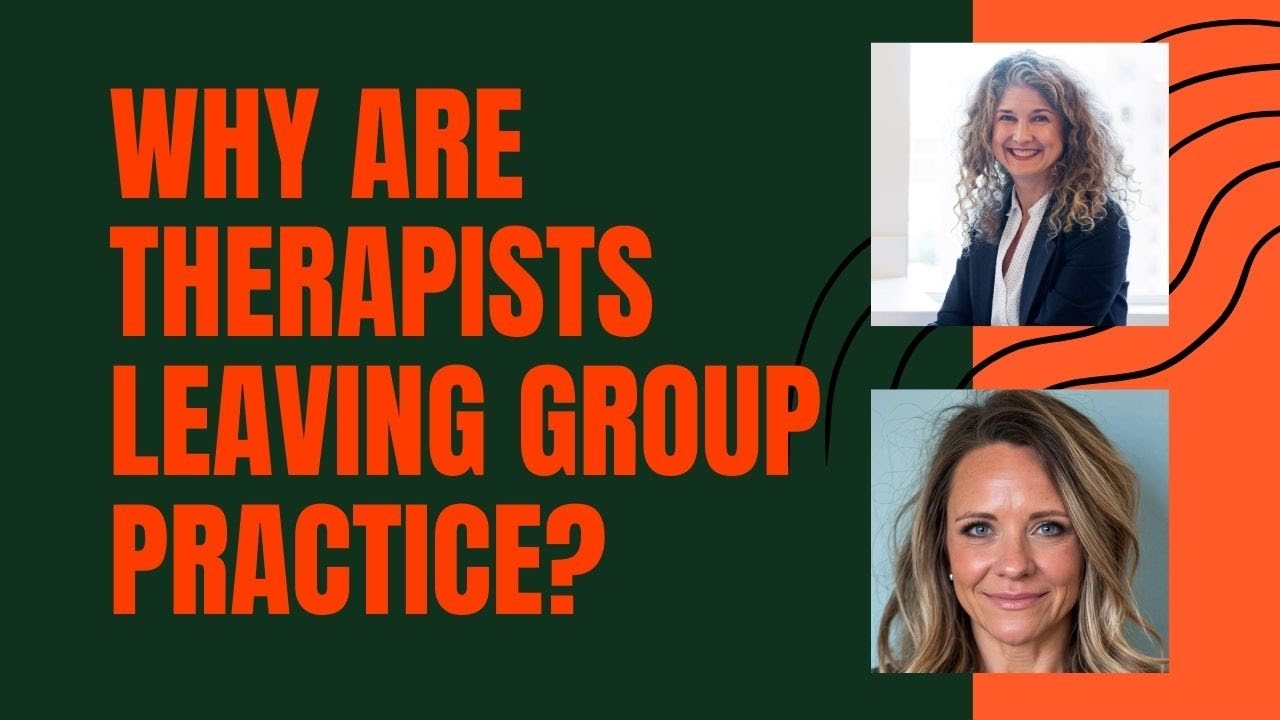 Why Therapists Quit Group Practice