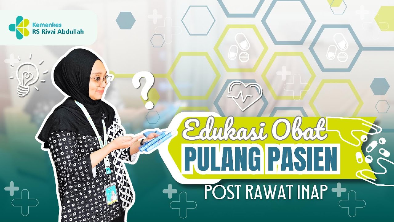EDUKASI OBAT PULANG PASIEN POST RANAP