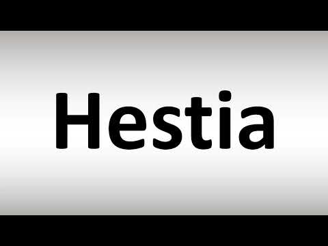 How to Pronounce Hestia