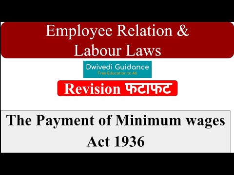 The Payment of Wage Act 1936, The Payment of Minimum Wage Act 1936, employee relations and labour