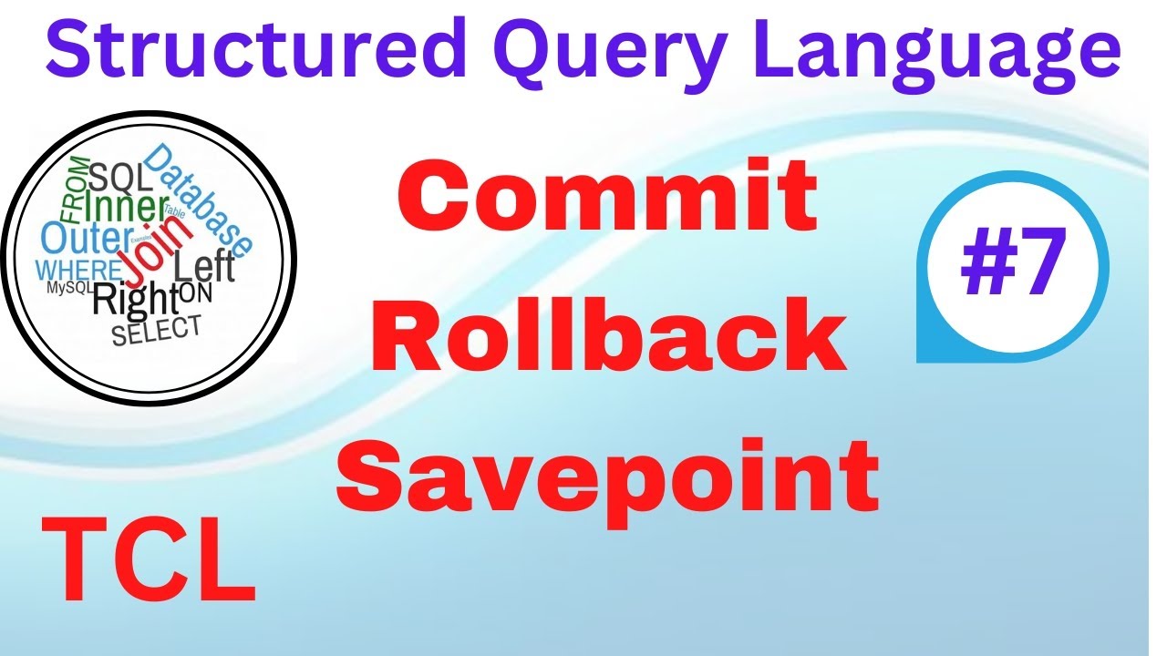 Commit, Rollback, Savepoint | TCL | SQL | Oracle | Tutorial - 7 | Tamil