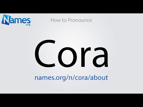 How to Pronounce Cora