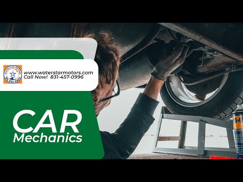 Car Mechanics near me | Call (831) 457 0996 | Water Star Motors Santa Cruz CA