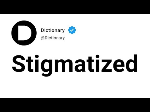 Stigmatized Meaning In English