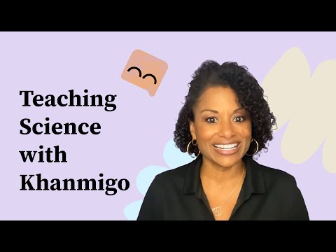 Teaching Science with Khanmigo