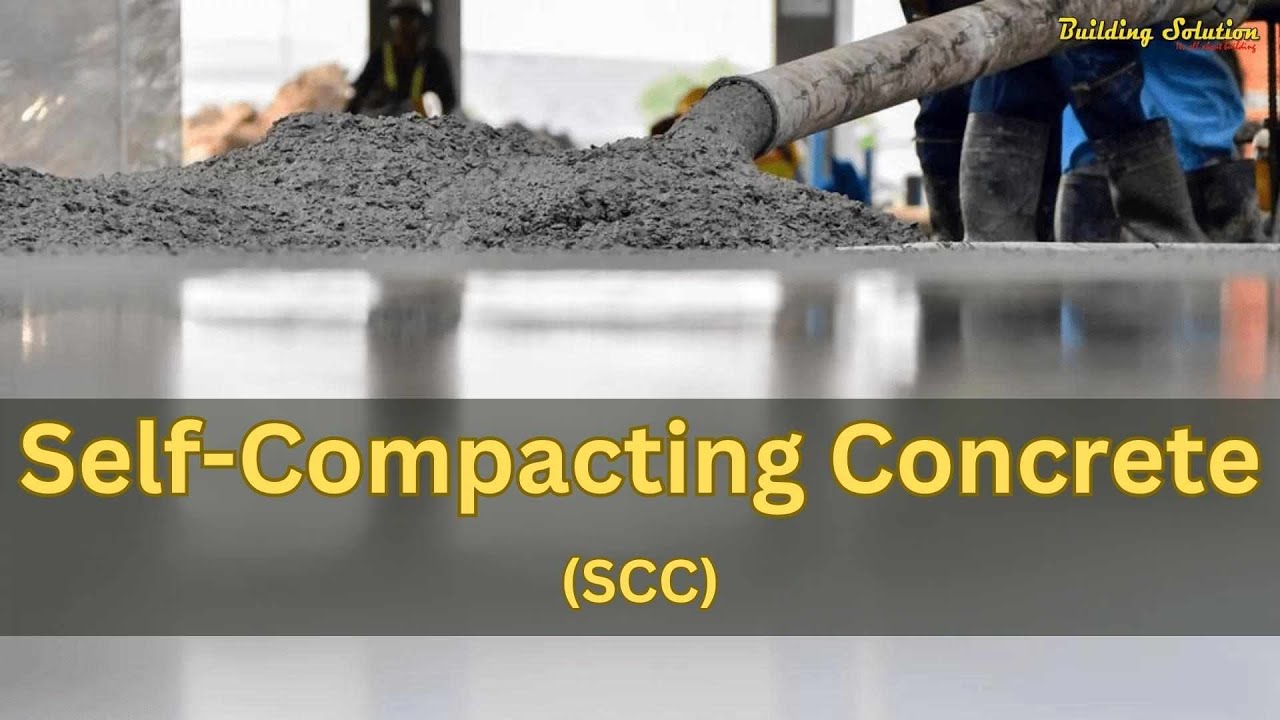 Self Compacting Concrete (SCC)