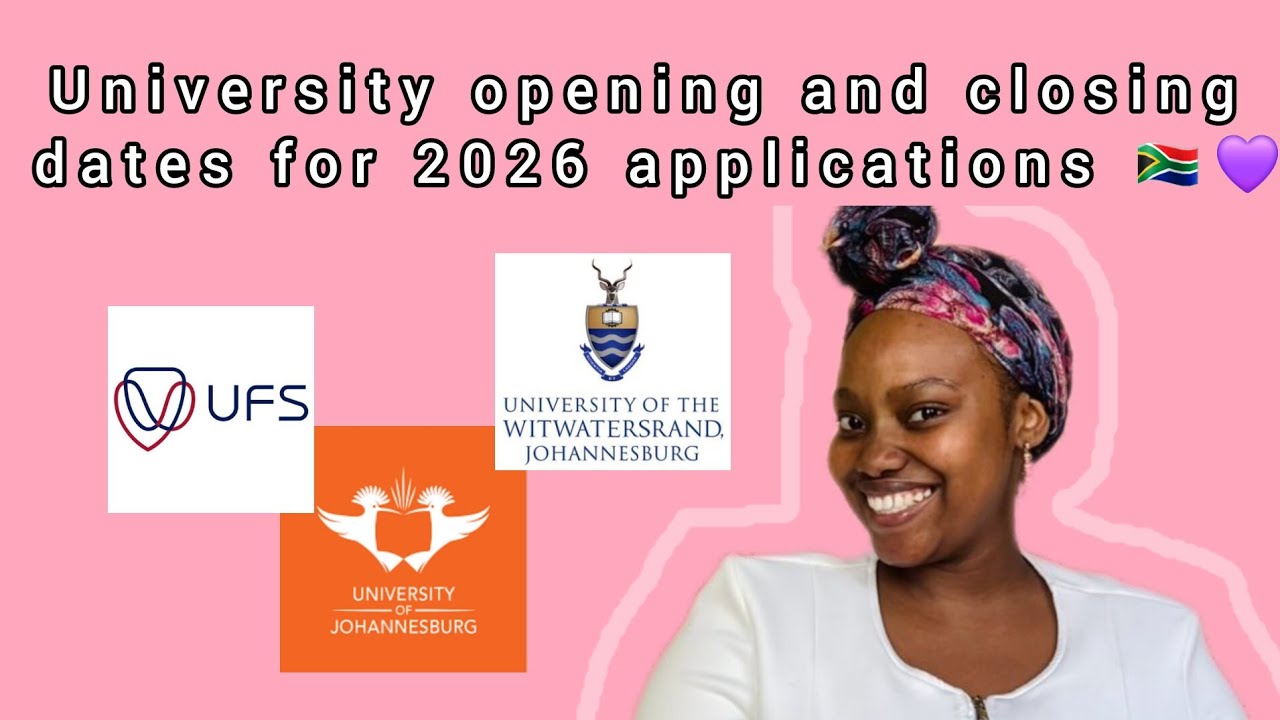 University opening and closing dates for 2026 applications 🇿🇦💜