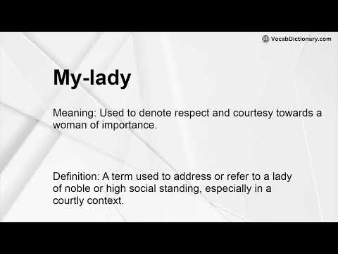 My-lady Meaning