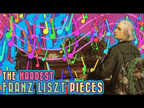 The Hardest Piano Music Ever: Liszt Edition