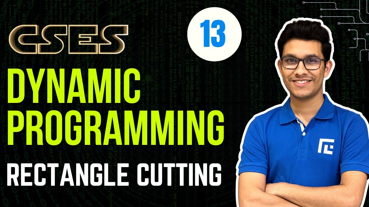 DP-13 Rectangle Cutting | Problem Solving | Competitive Programming | DSA | CSES
