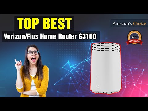 Verizon Fios Home Router G3100 2021 Model Buying Guide