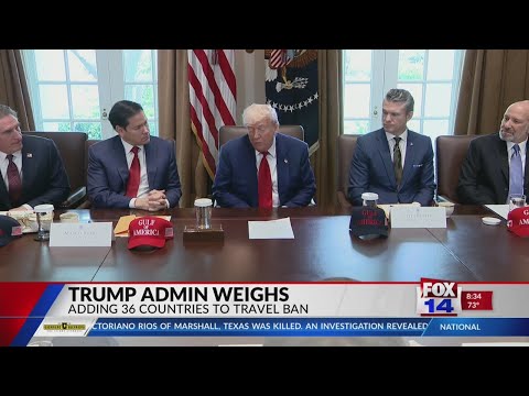Trump administration weighs in on adding 36 additional countries to travel ban