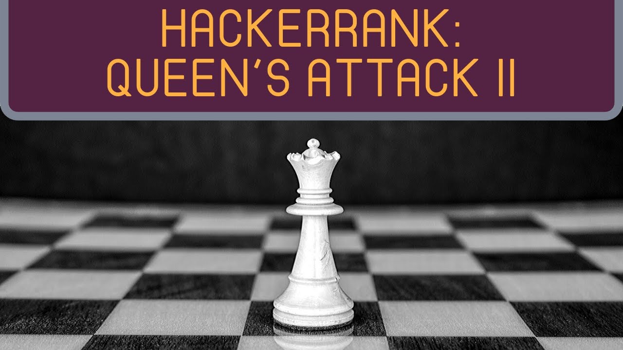 Queen's Attack II | HackerRank (JavaScript)