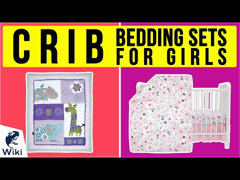 10 Best Crib Bedding Sets For Girls 2020