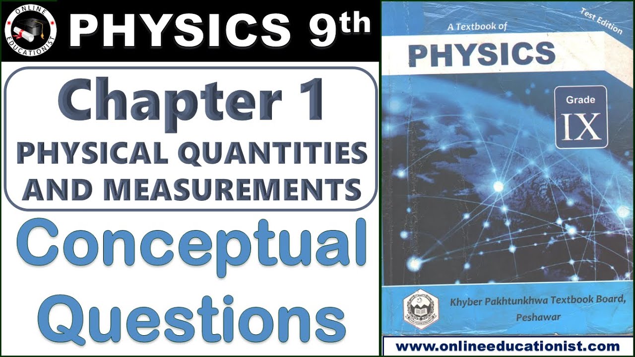 Conceptual Questions | Physics 9th | Chapter 1 | Physical Quantities & Measurements | KPK Textbook