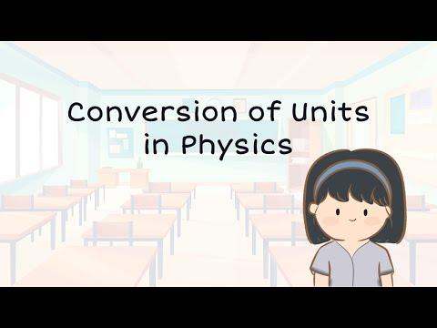 Conversion of Units | Physics