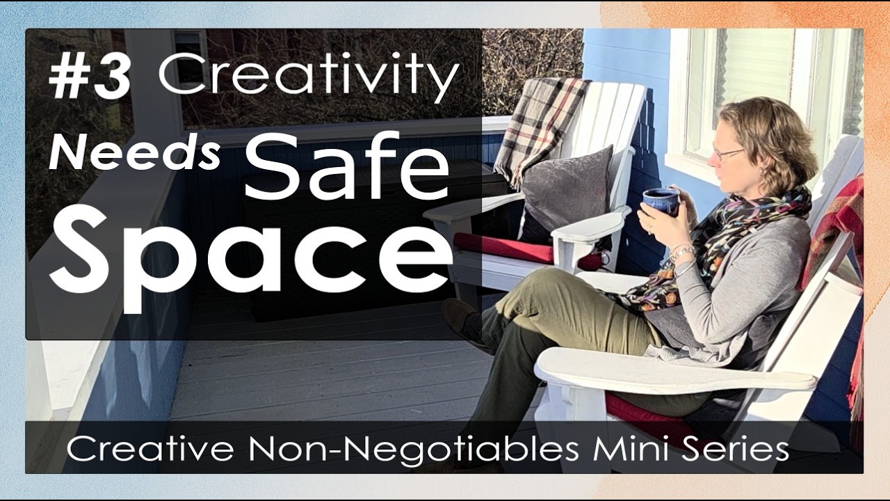 Why Your Creativity Needs Safer Space to Return