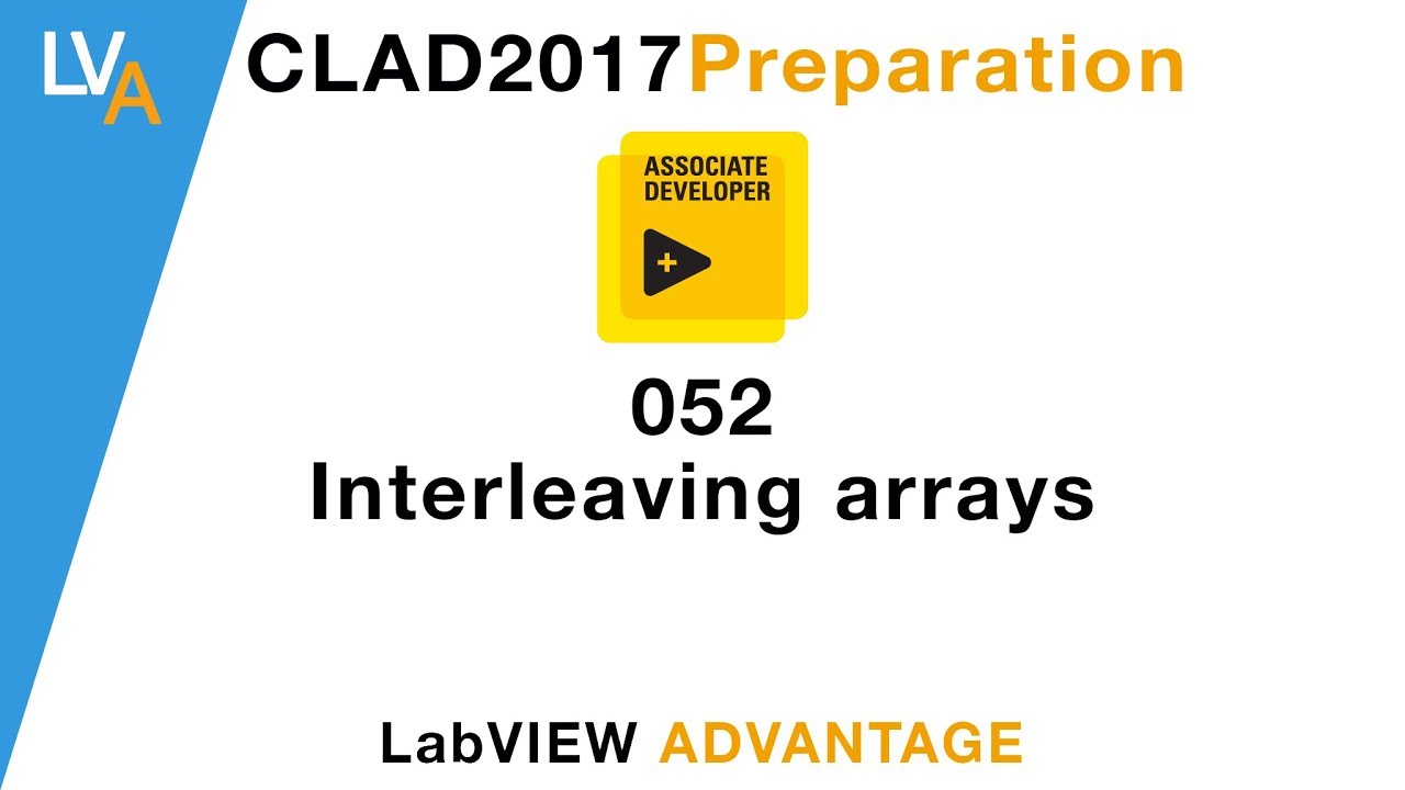 LabVIEW CLAD 052 Interleaving Arrays