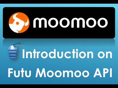 Futu Moomoo API - 1. Introduction