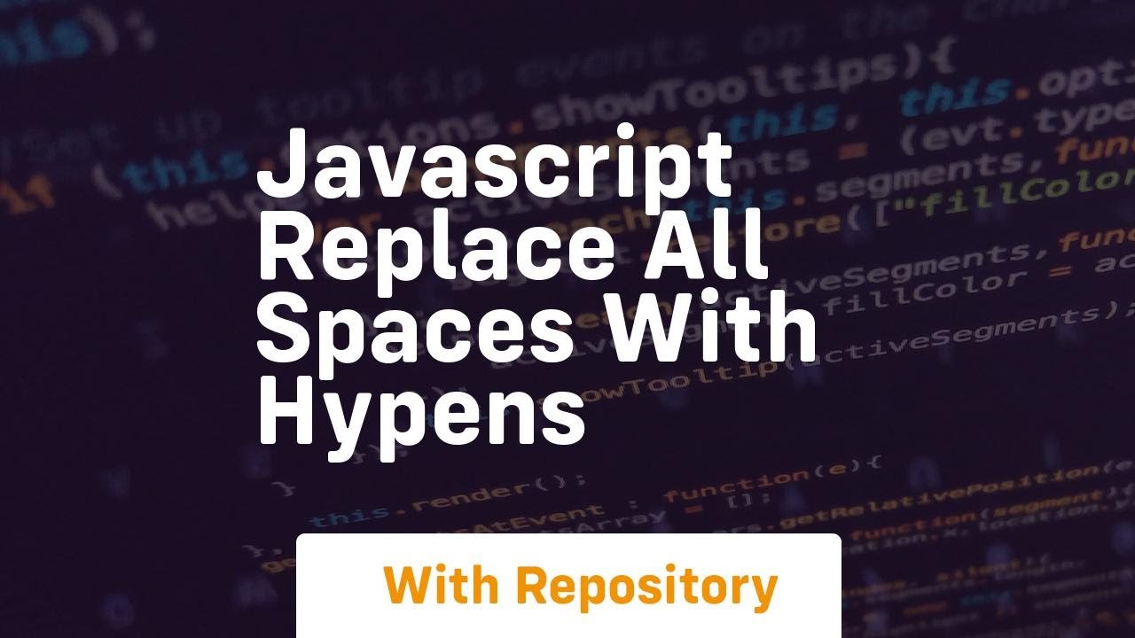 Javascript replace all spaces with hypens