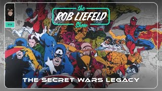 The Rob Liefeld Show – Marvel’s Secret Wars Legacy! Part 1